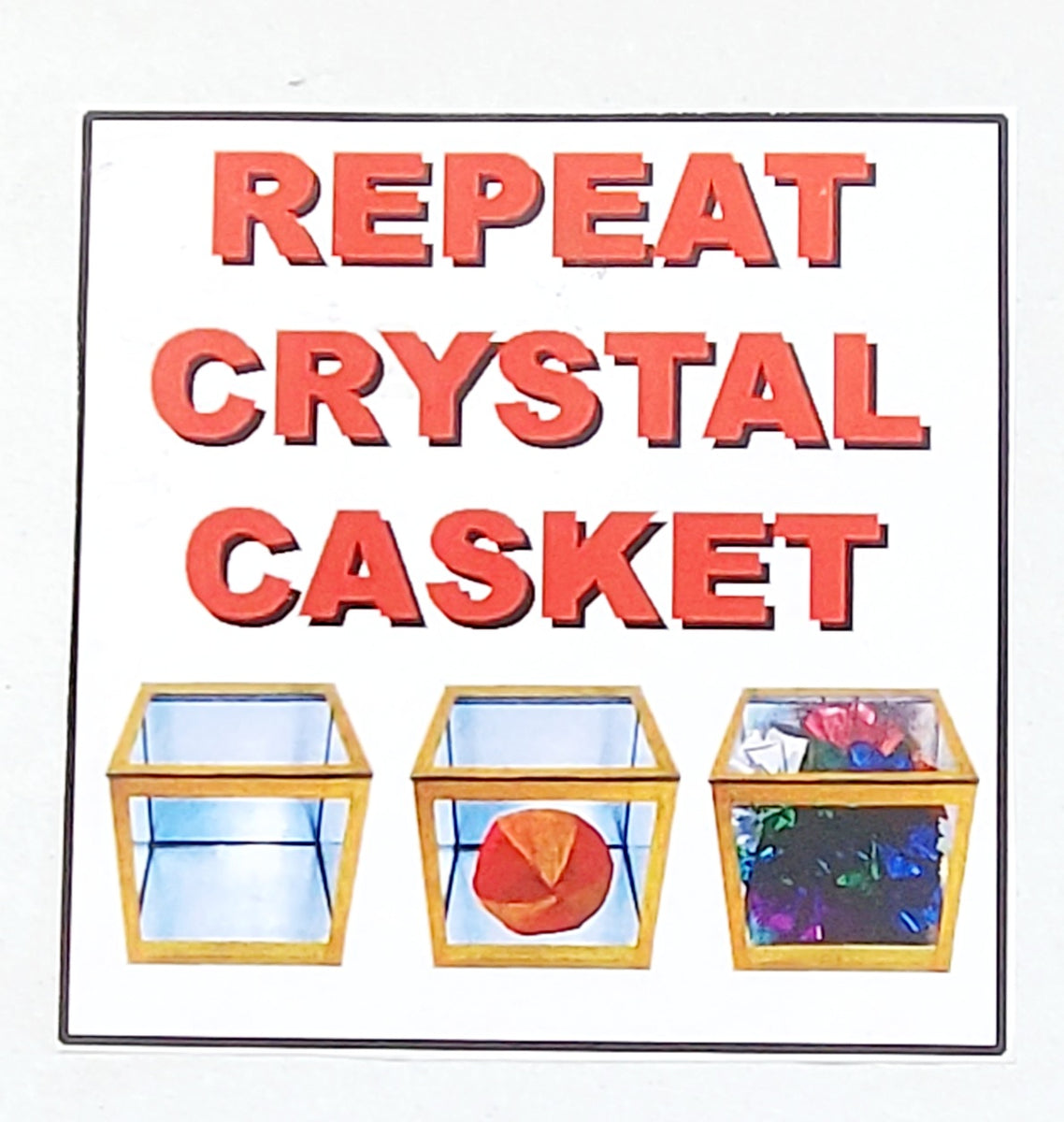 Repeat Crystal Casket – Make It Magic