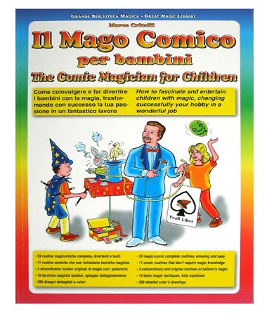 Il mago comico per bambini. The Comic Magician for Children – Make It Magic